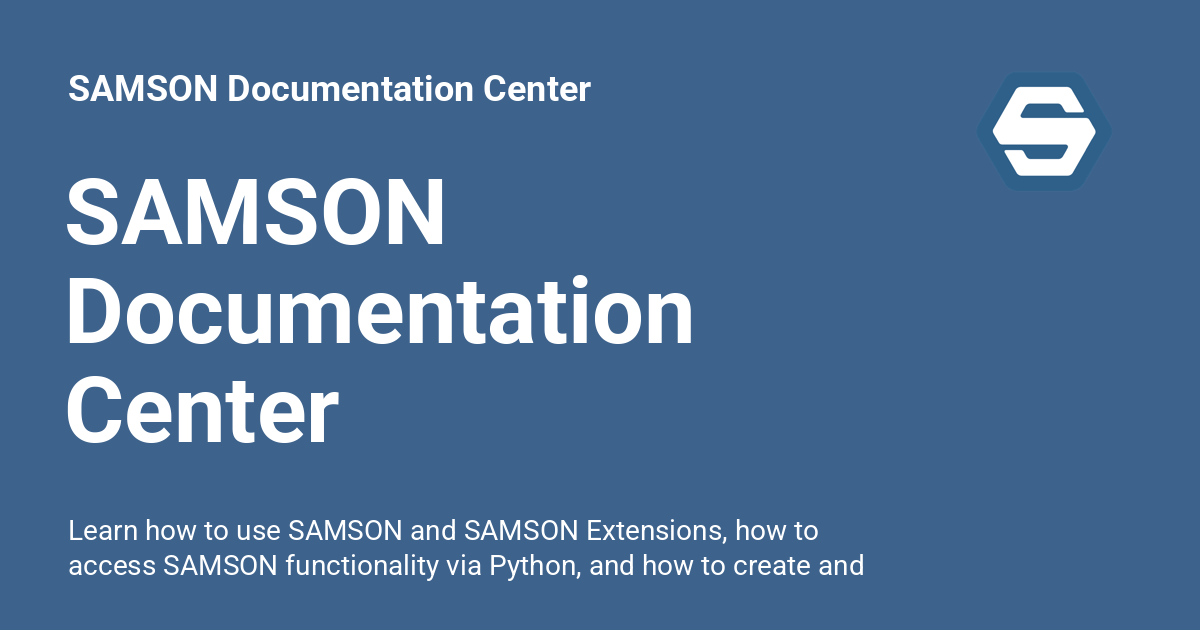 SAMSON Documentation Center - SAMSON Documentation Center