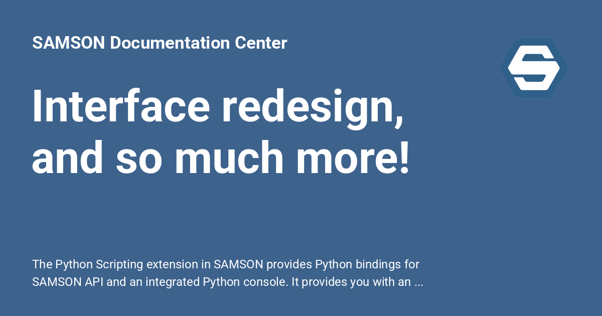 Interface redesign, and so much more! - SAMSON Documentation Center