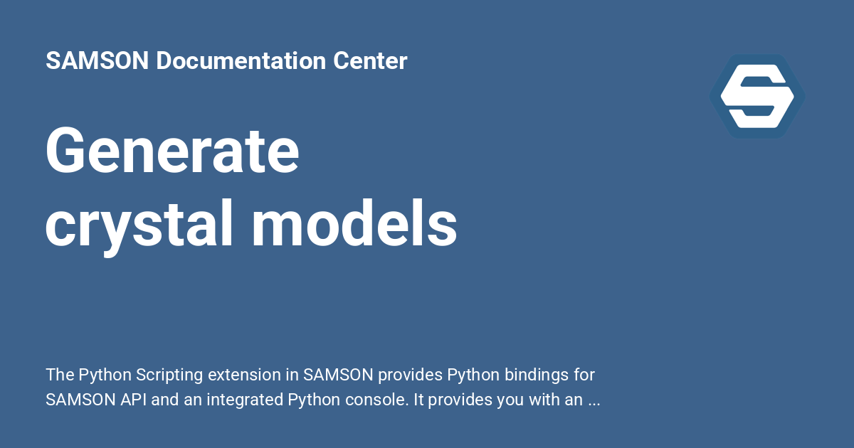 Generate crystal models - SAMSON Documentation Center
