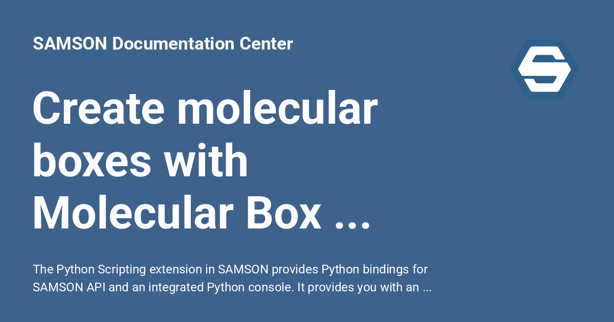Create molecular boxes with Molecular Box Builder - SAMSON ...