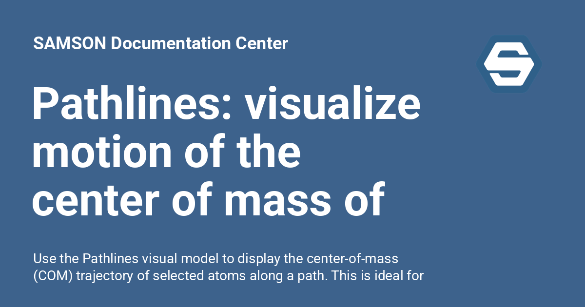 Pathlines: visualize motion of the center of mass of an atomic system ...