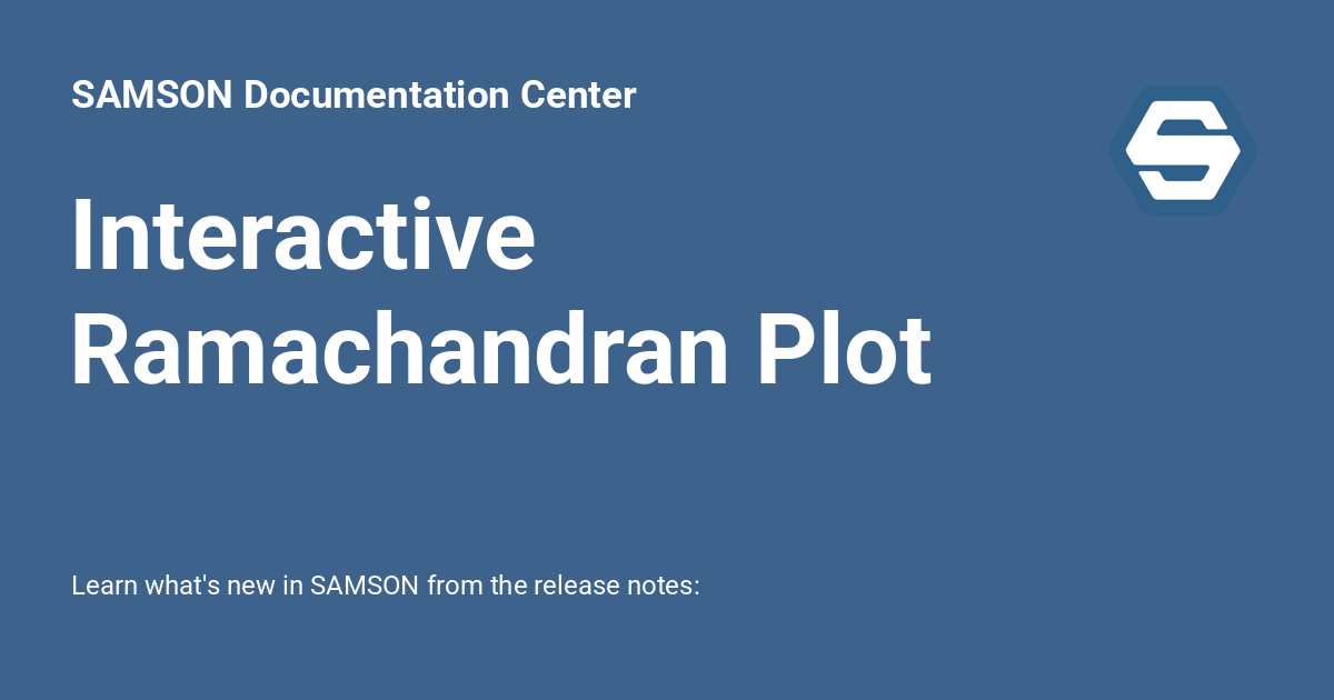 Interactive Ramachandran Plot - SAMSON Documentation Center