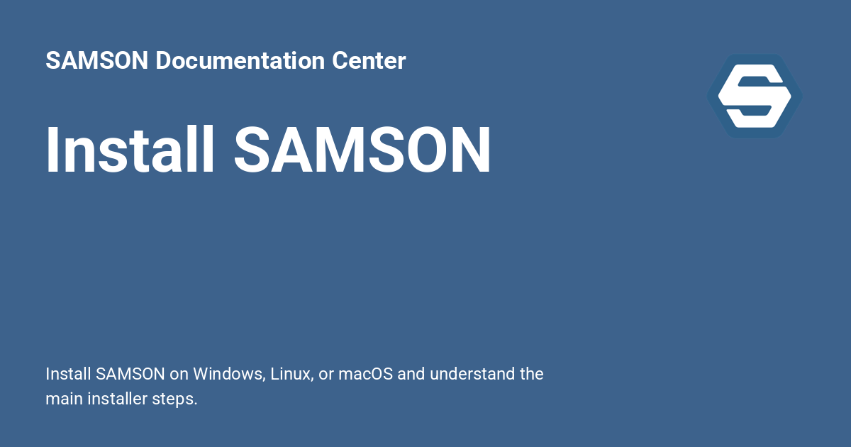 Install SAMSON - SAMSON Documentation Center
