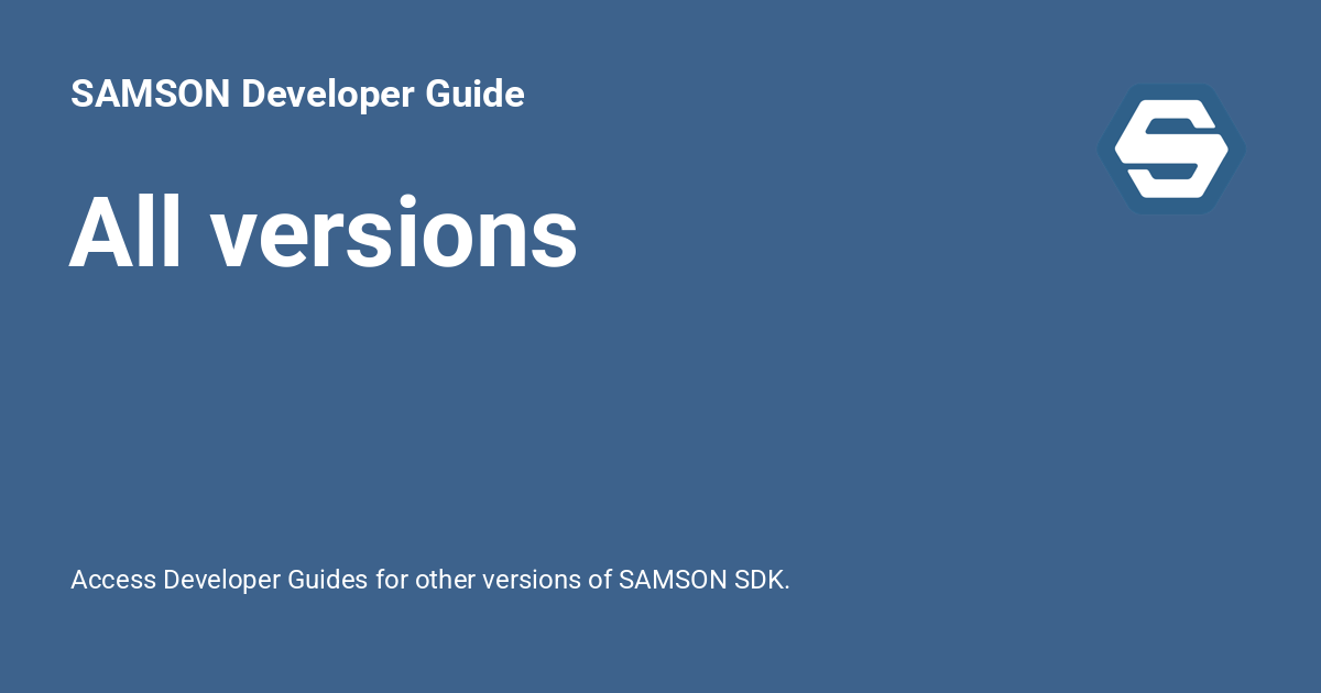 All versions - SAMSON Developer Guide