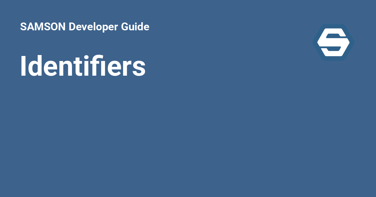 Identifiers - SAMSON Developer Guide