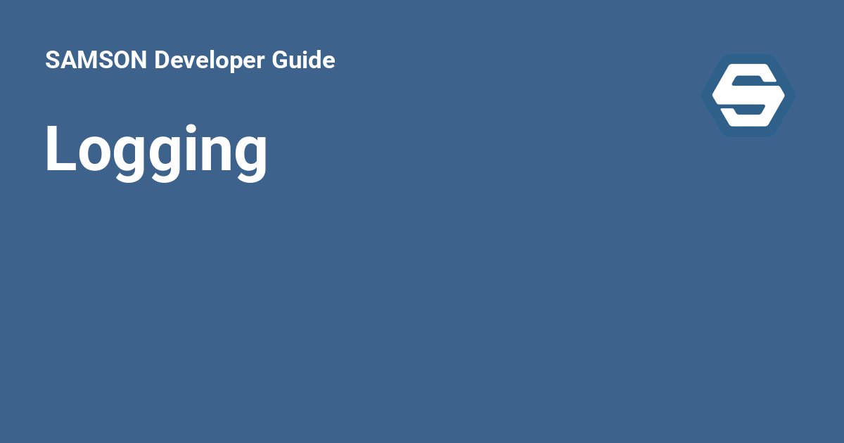 Logging - SAMSON Developer Guide