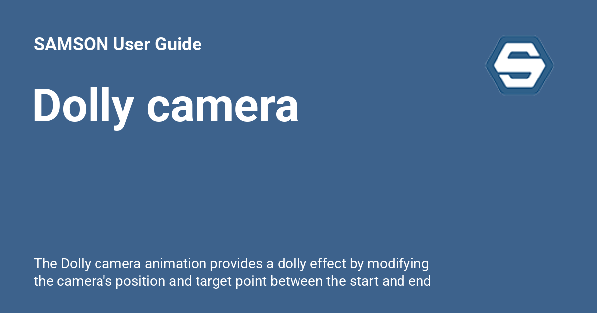 Dolly camera - SAMSON User Guide