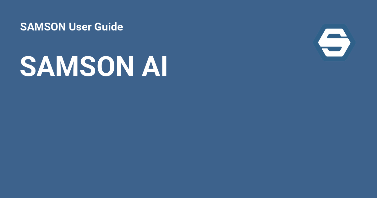 SAMSON AI - SAMSON User Guide